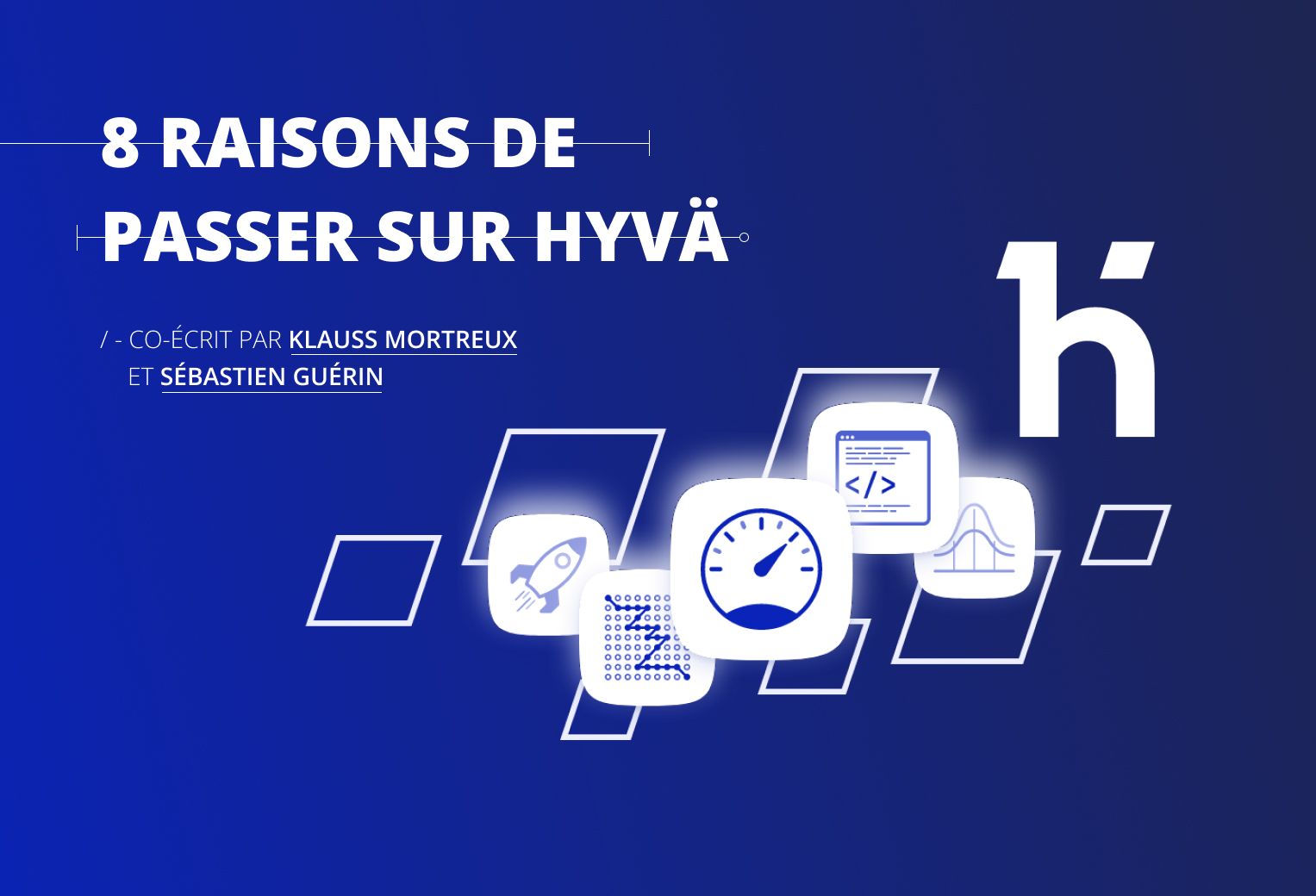 8 bonnes raisons de passer à Hyvä